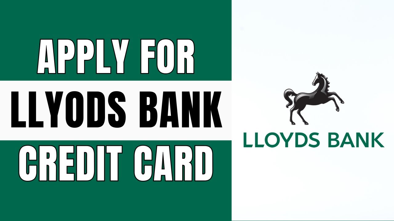 How to Apply for Lloyds Bank Credit Card Online | Order Credit Card ...