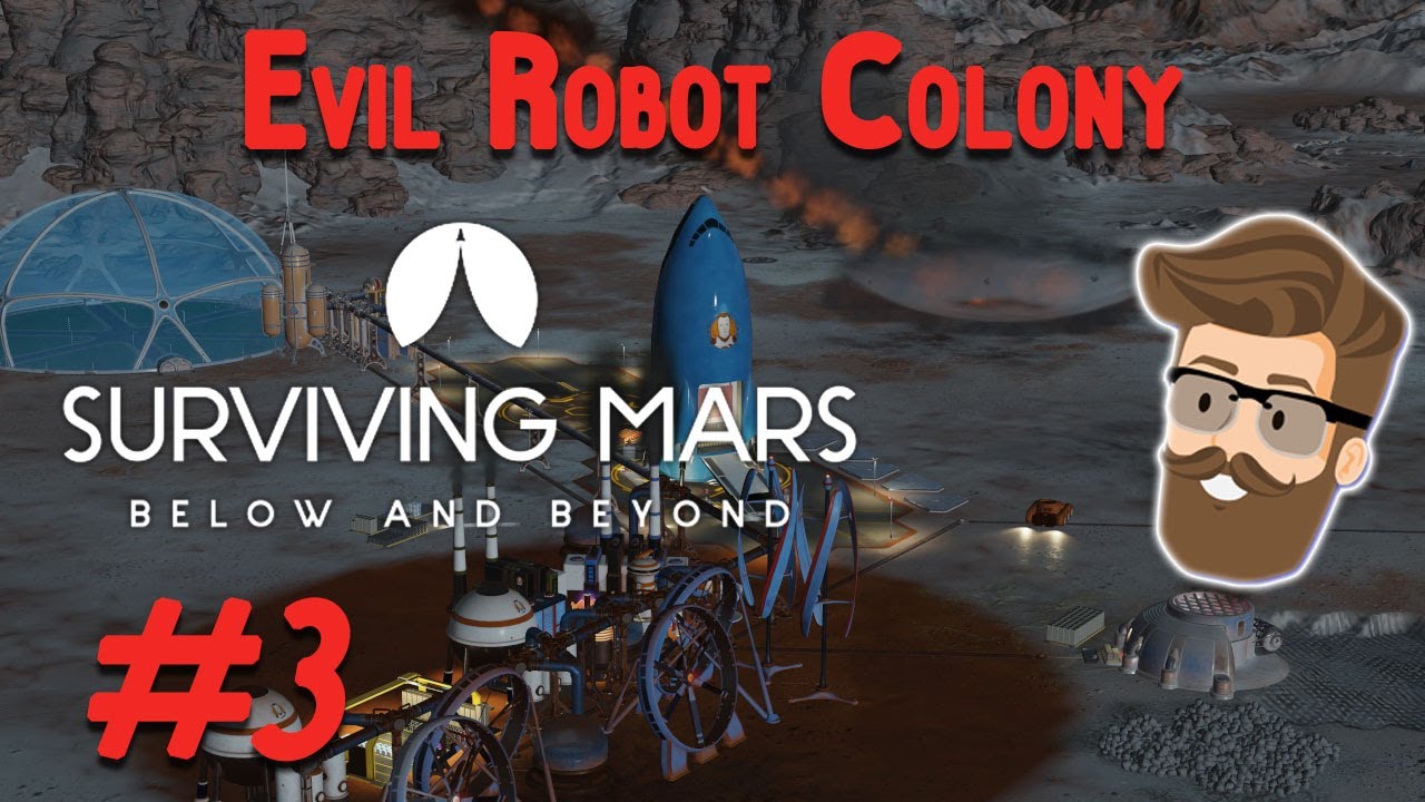 Gauntlet (Evil Robot Colony Part 3) - Surviving Mars Below & Beyond ...