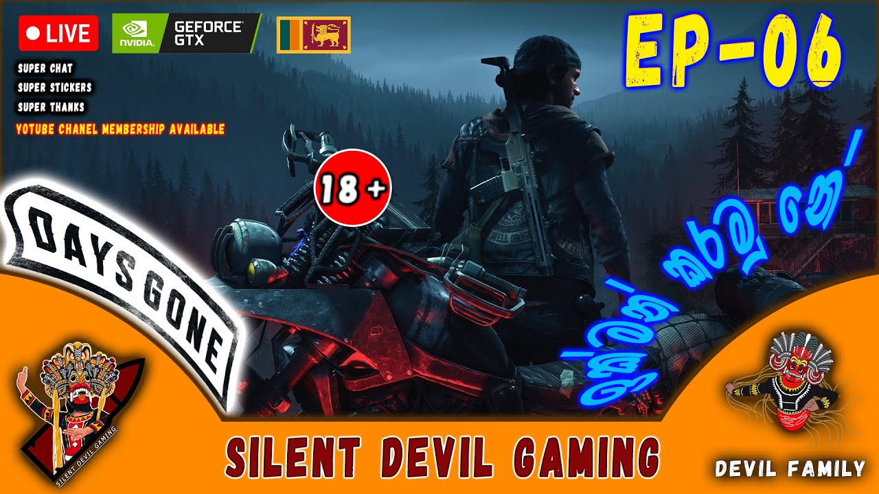 🇱🇰 🔴 යකා මාමා ආවා පැටවු බලන්න | Days Gone gameplay EP- 06 \ silent ...