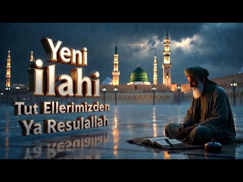 TUT ELLERİMİZDEN YA RESULALLAH / İLAHİ AI