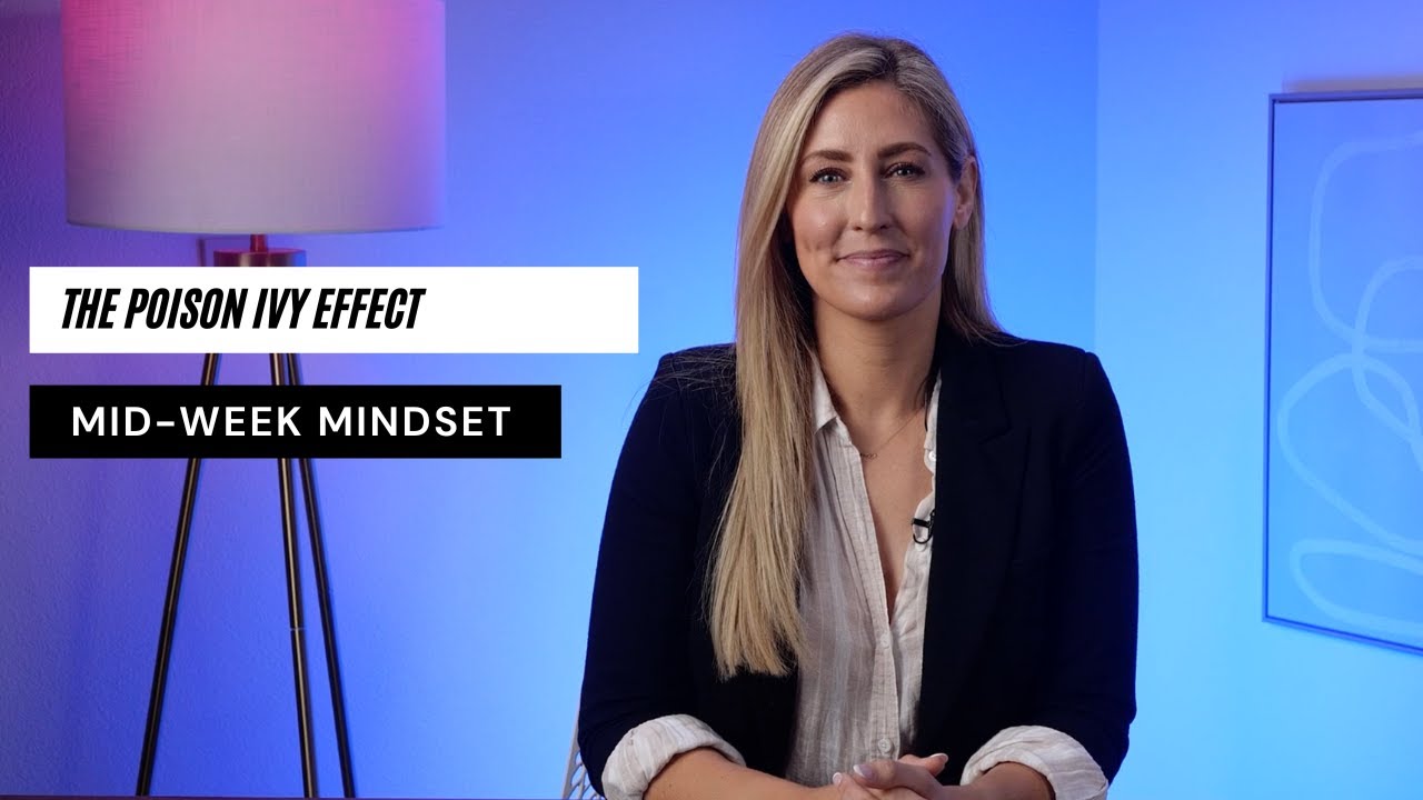 #MidWeekMindset The Poison Ivy Effect - YouTube