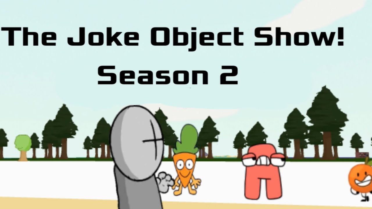 The Joke Object Show! [SEASON 2] - YouTube