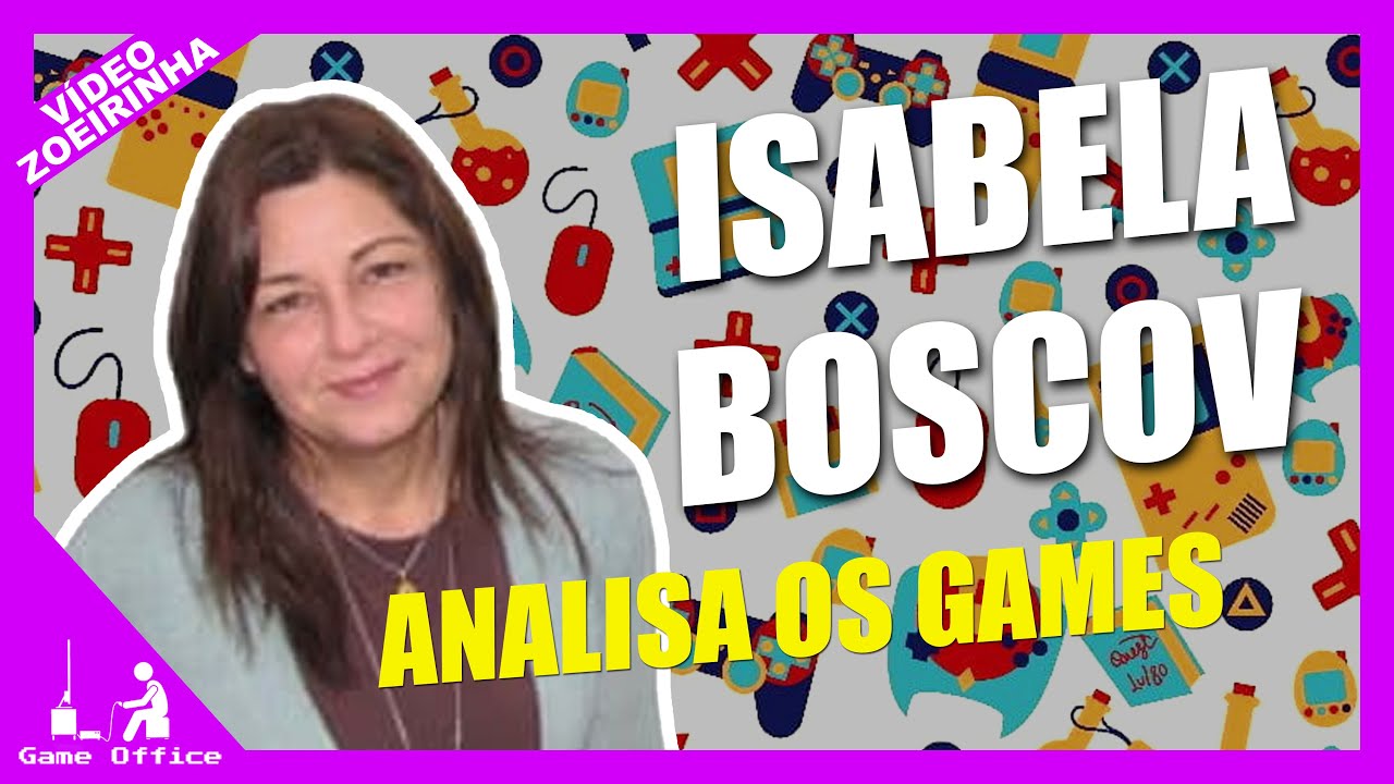 Isabela Boscov Analisa os Games - YouTube