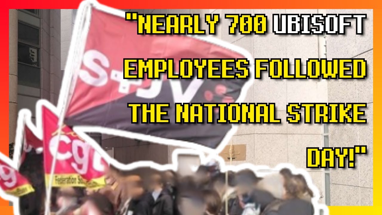 700 Ubisoft Workers Strike on France, Union Claims - YouTube