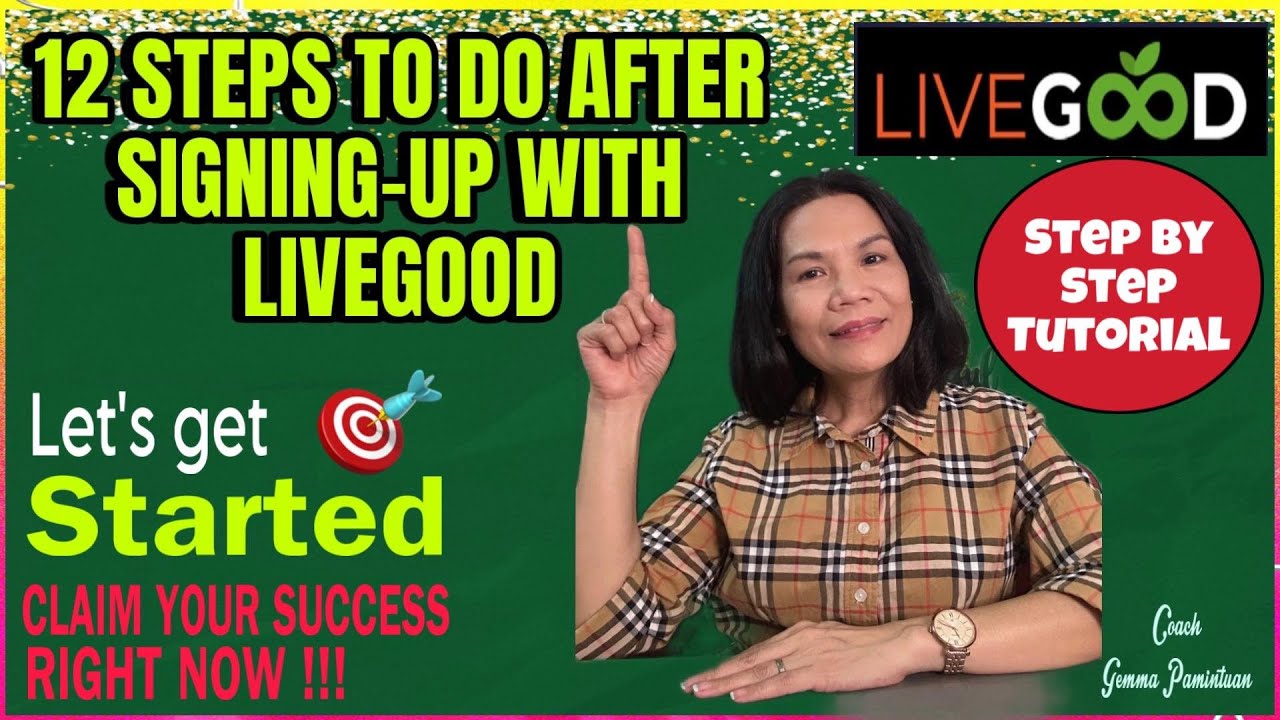 12 STEPS TO DO AFTER SIGNING UP IN LIVEGOOD #digitalmarketing #livegood ...