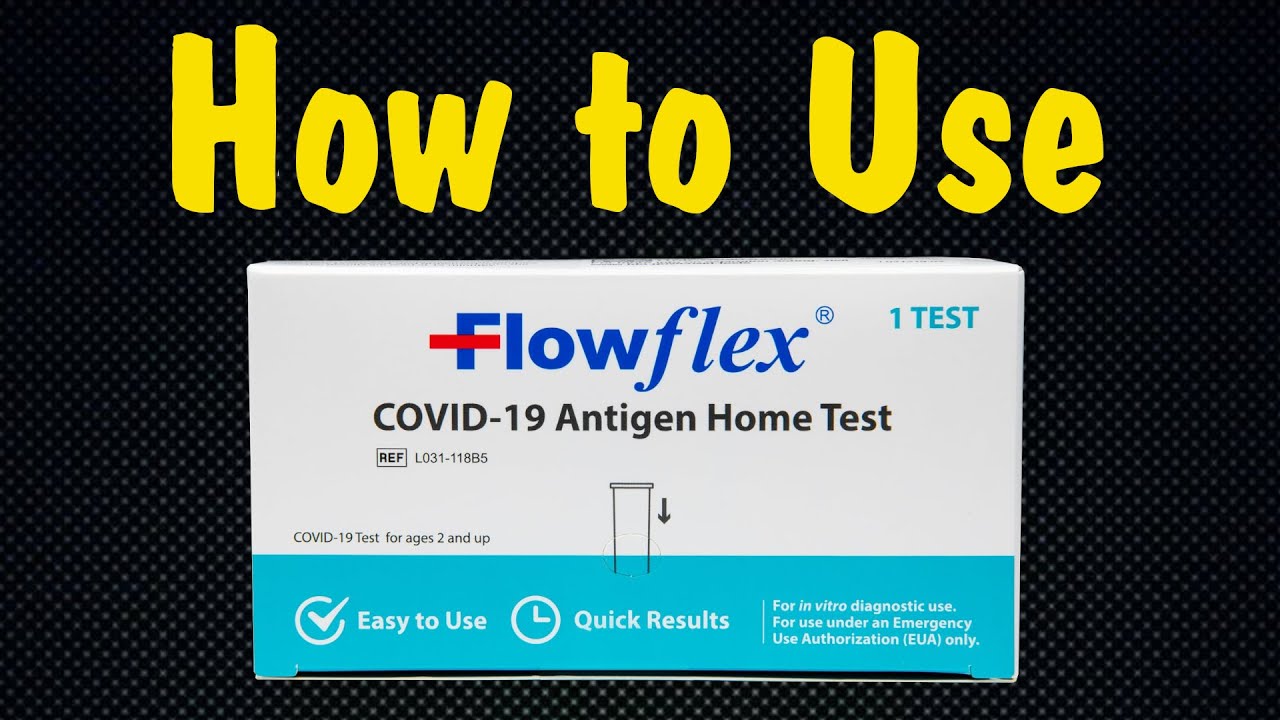 How to Use a Flowflex COVID-19 Antigen Home Test Kit - YouTube