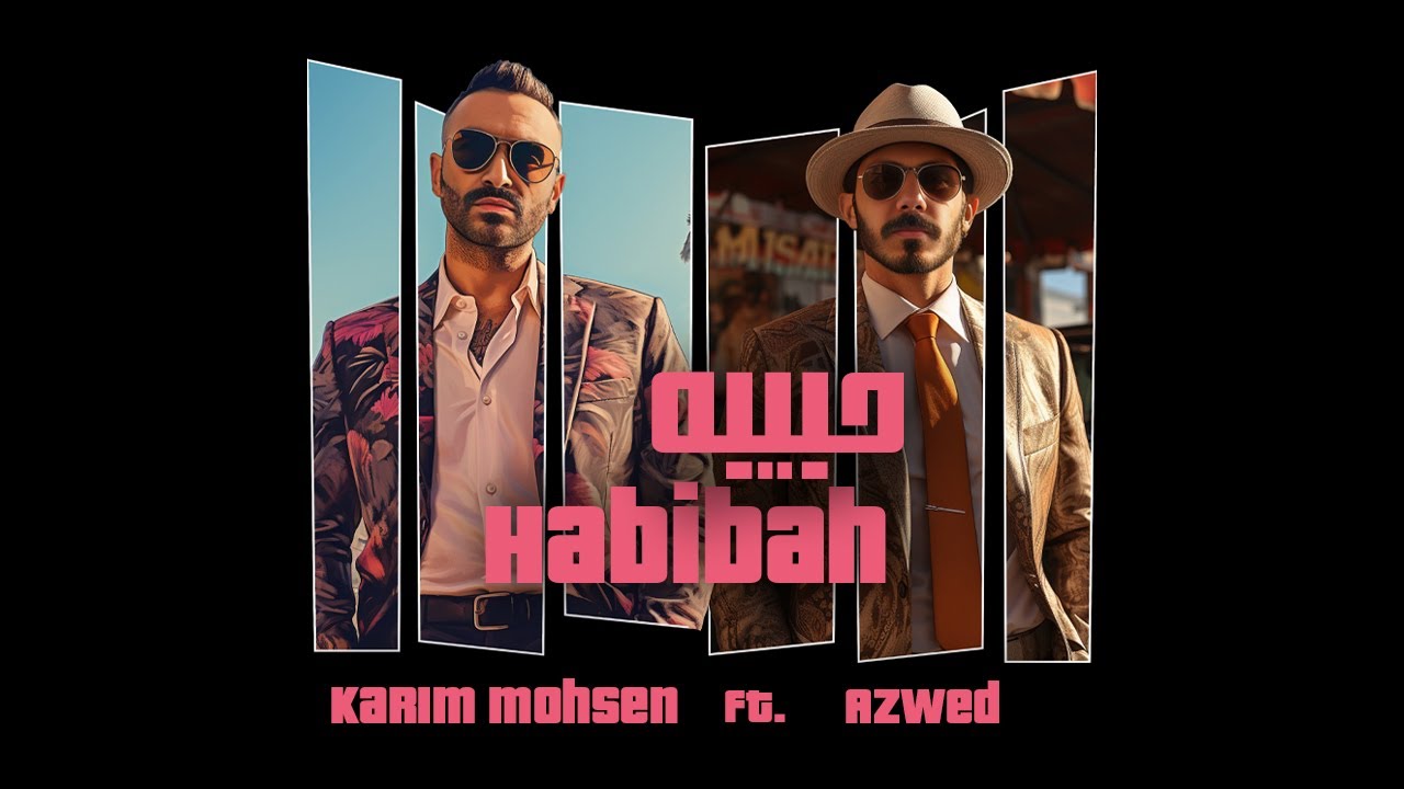 Karim Mohsen ft. Azwed - Habiba (Official Lyric Video) 2023 | كريم محسن ...