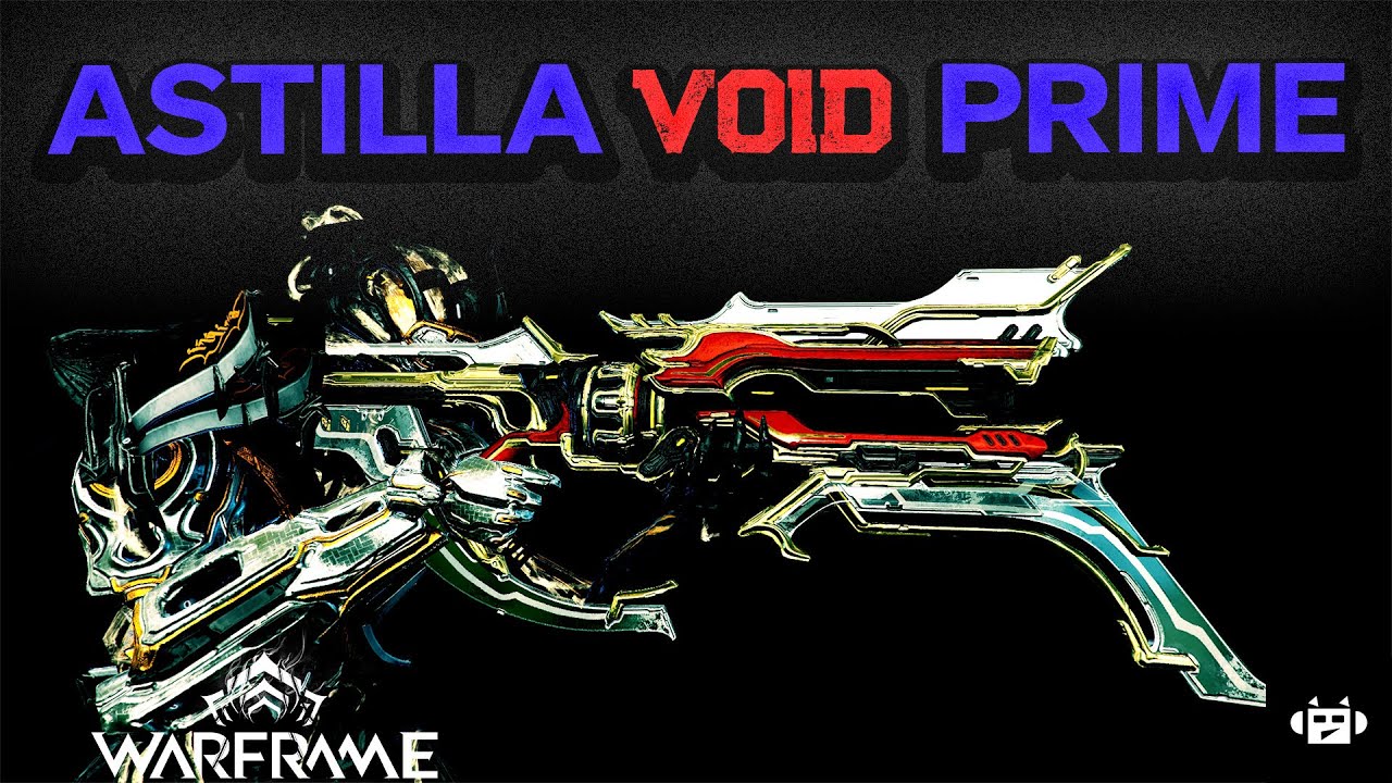 Warframe - Astilla Void Prime | Build 2022 - YouTube