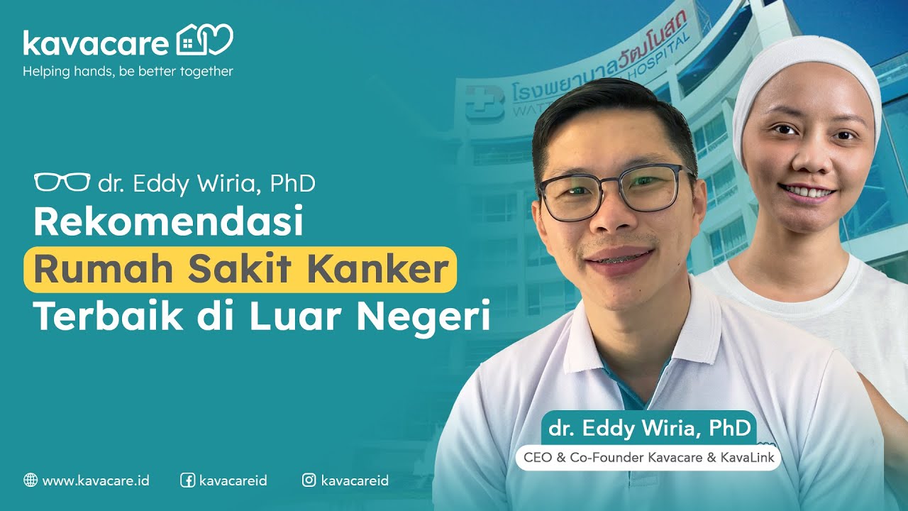 Rumah Sakit Kanker Terbaik di Luar Negeri #kavalink #kavacare # ...