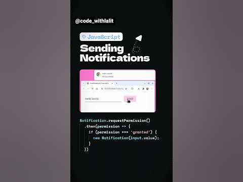 Sending Notifications using JS🧑‍💻 #coding #programming #2024 #csstricks #javascript #js #html # ...