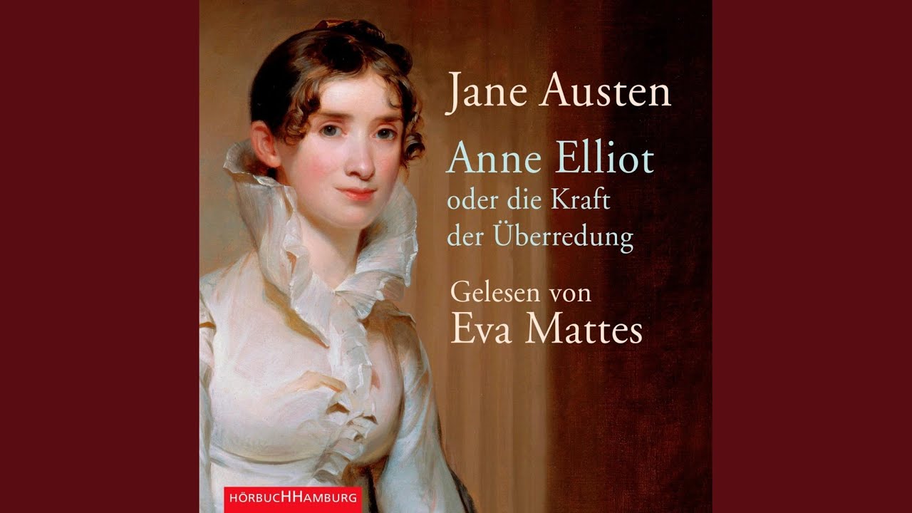 Kapitel 38 - Anne Elliot - YouTube