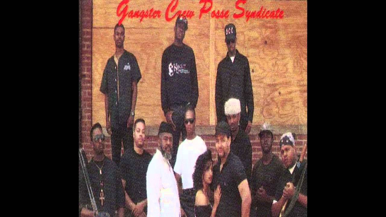 Gangster Crew Posse Syndicate - YouTube