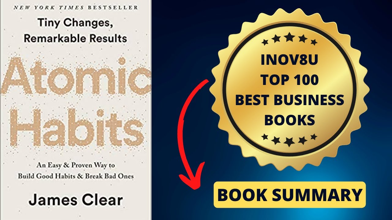 Atomic Habits (Book Review) - Unlock the science to transform your life ...