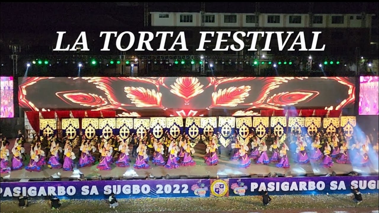 Pasigarbo sa Sugbo 2022 - LA TORTA FESTIVAL (Argao) - YouTube