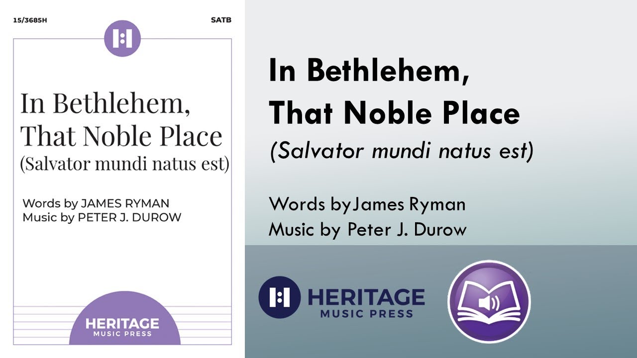 In Bethlehem, That Noble Place (SATB) - Peter J. Durow, James Ryman ...