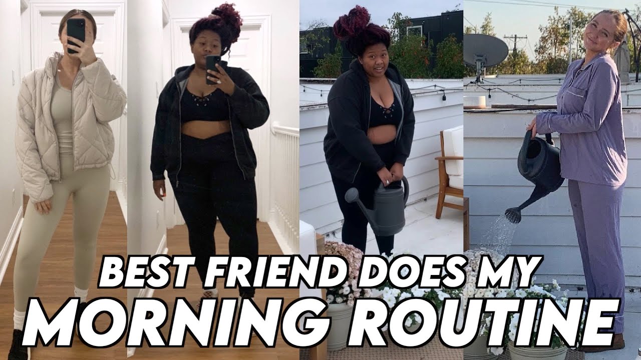 BEST FRIEND TRIES MY PRODUCTIVE MORNING ROUTINE (so funny) - YouTube