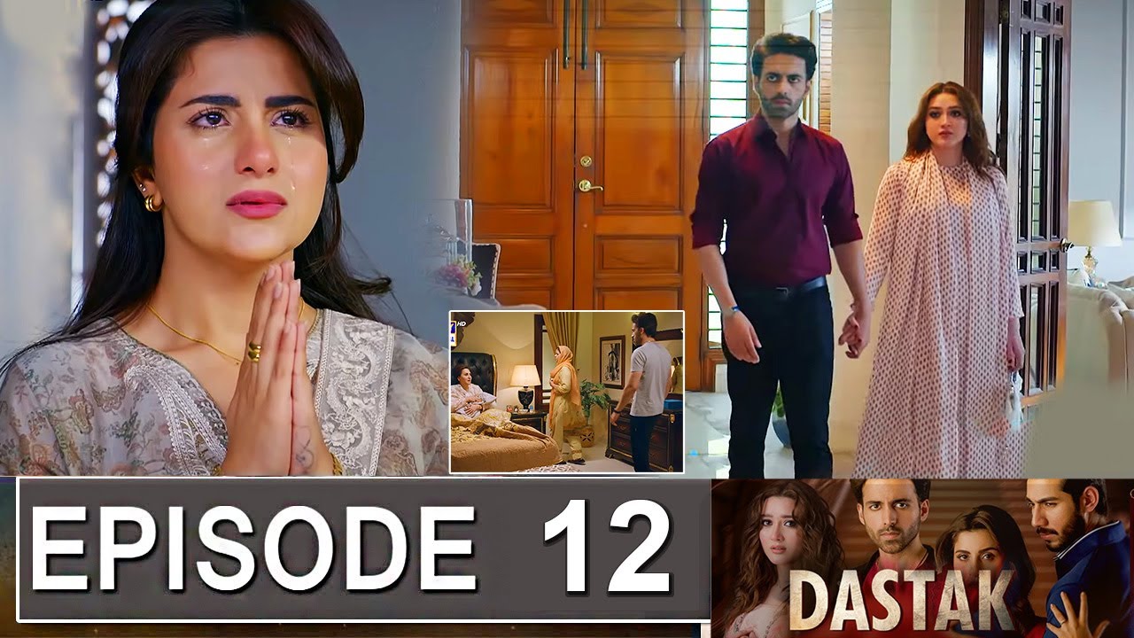 Dastak Episode 12 Promo | Dastak Episode 11 Review | Dastak Episode 12 ...