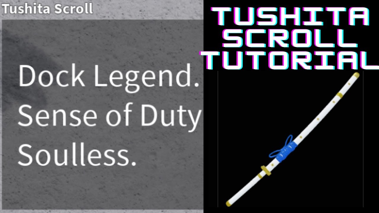 Tushita Scrolls Docks Legend Sense Of Duty Soulless Tutorial Guide Tushita Scrolls Docks Legend Sense Of Duty Soulless Tutorial Guide
