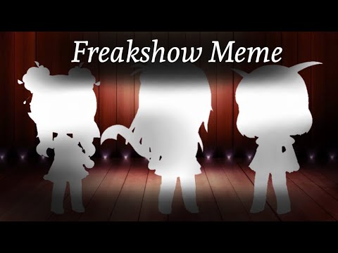 Freakshow meme// Gacha Club - YouTube