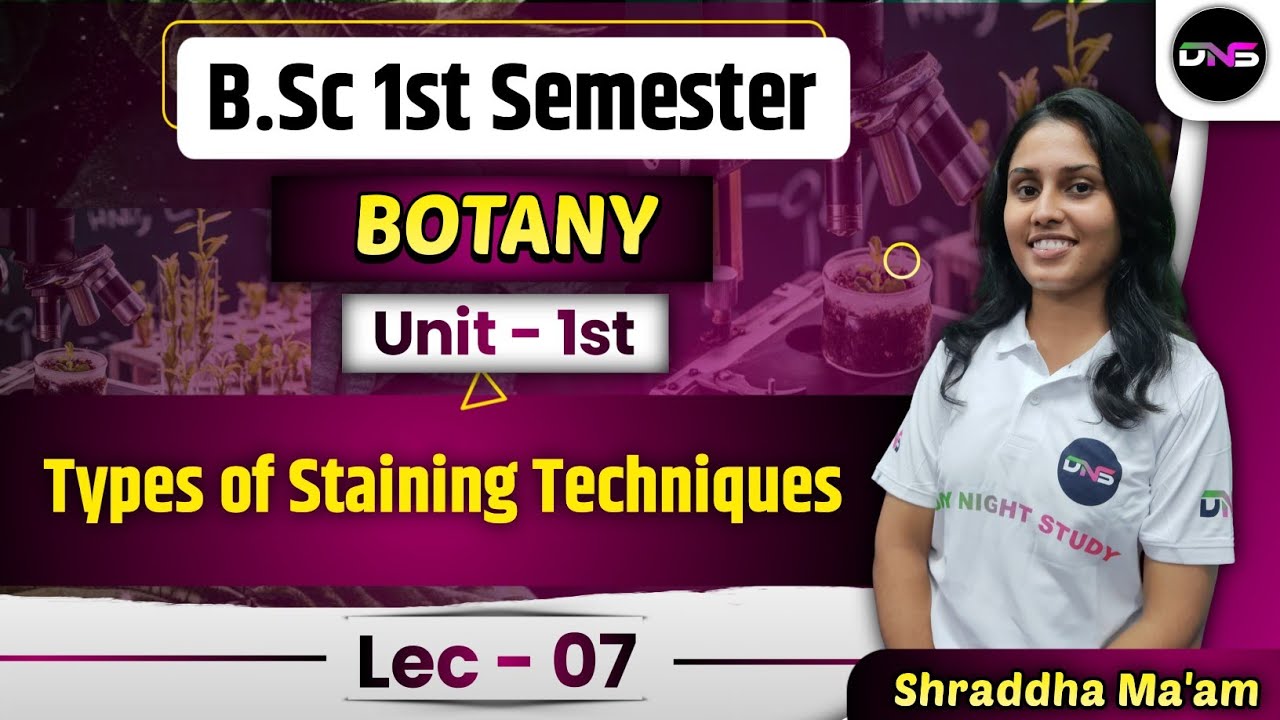 B.Sc 1st Semester Botany Unit-1st Type of Straining techniques lecture ...