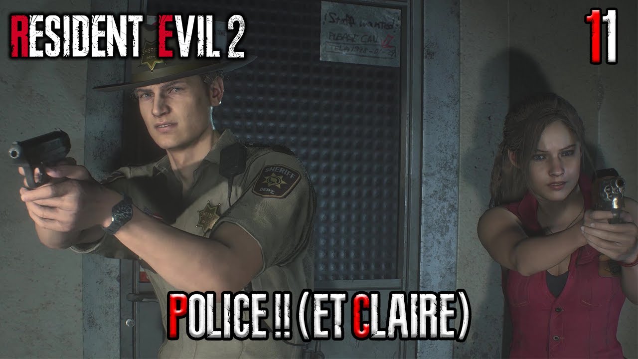 POLICE !! (ET CLAIRE) - Resident Evil 2 Remake #11 - YouTube