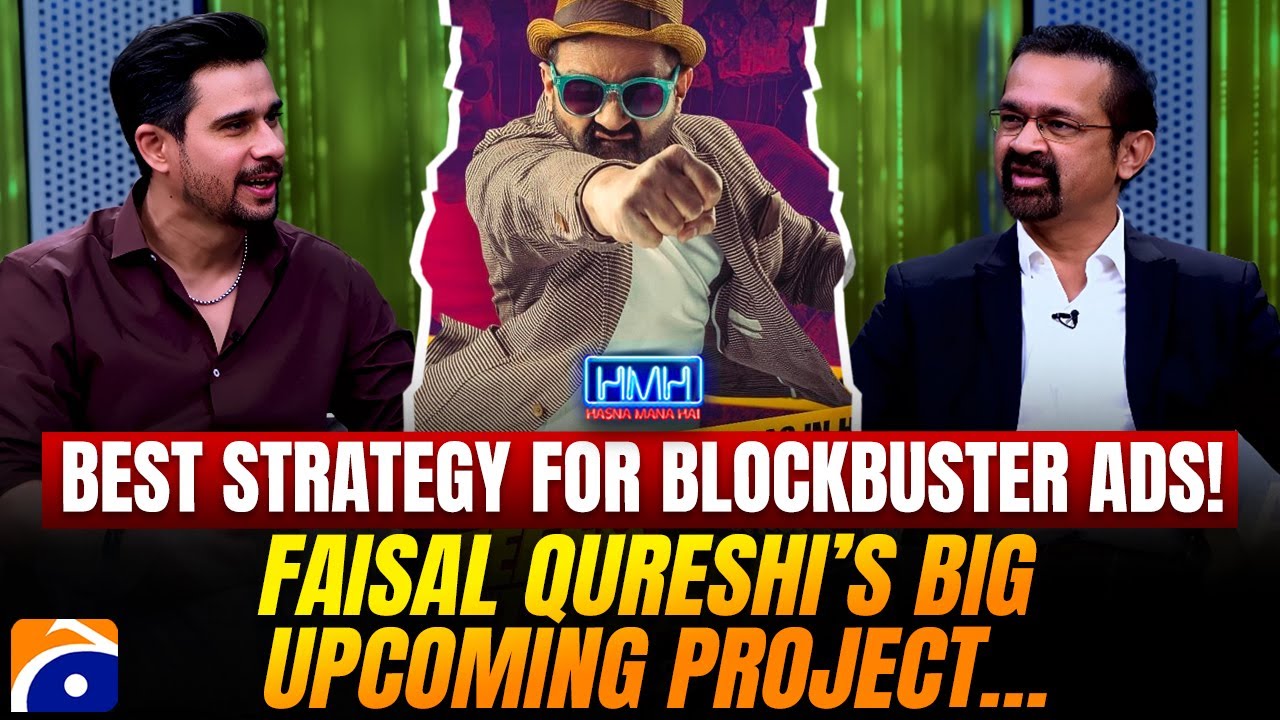 Best Strategy to make Blockbuster ads! - Faisal Qureshi’s Big Upcoming ...