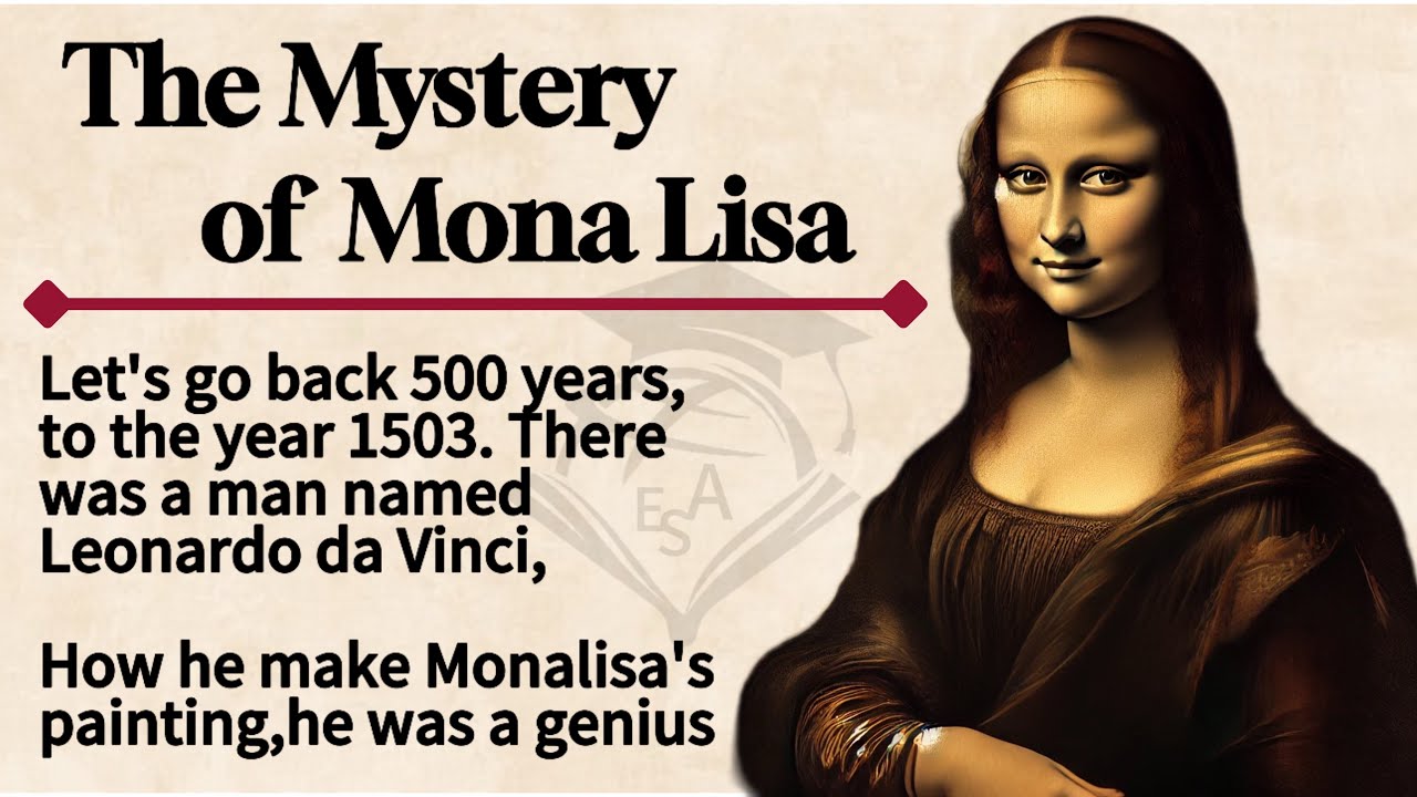 🎨 The Mystery of Mona Lisa 🔍 | 📖 Graded Reader | 🎧 English Listening ...