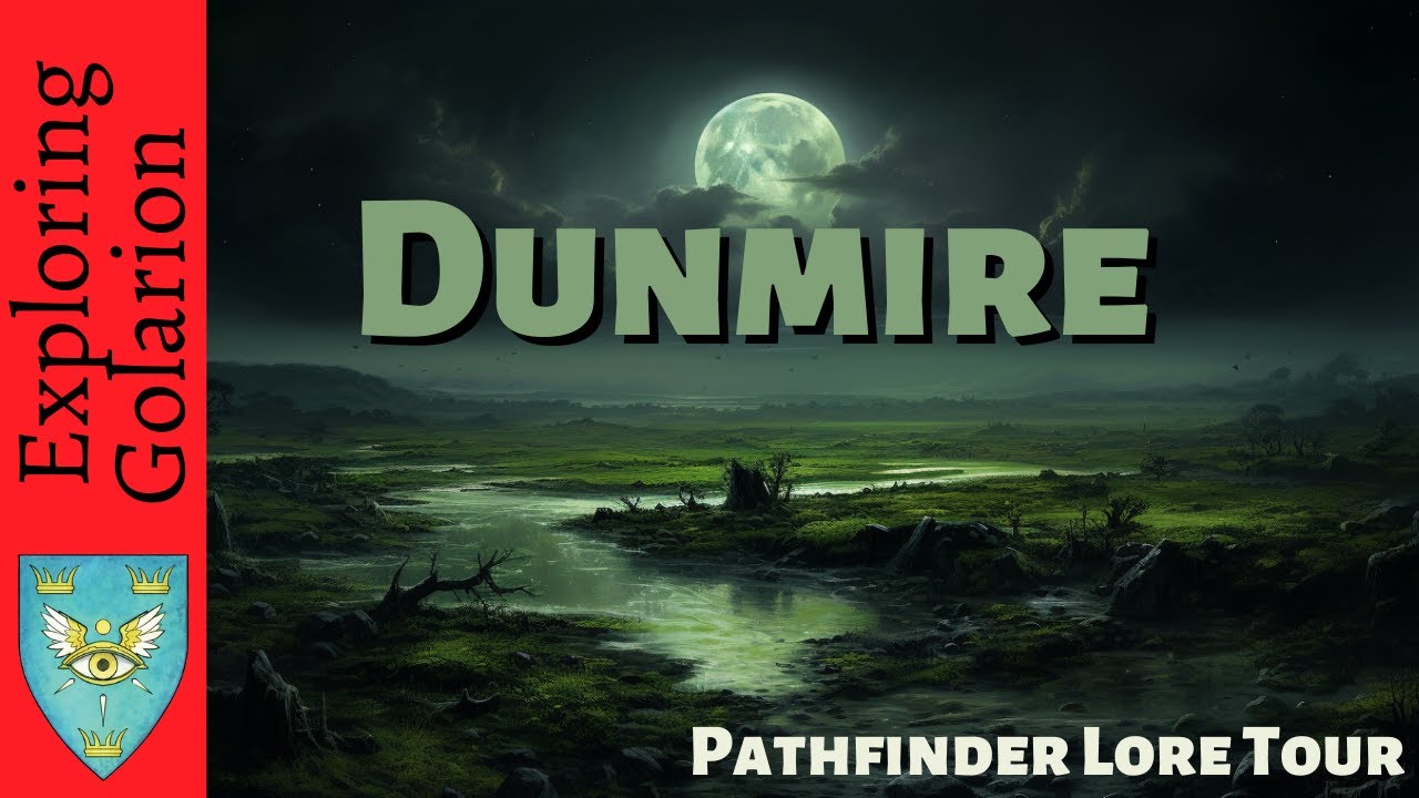 The Dunmire | Pathfinder Lore - YouTube