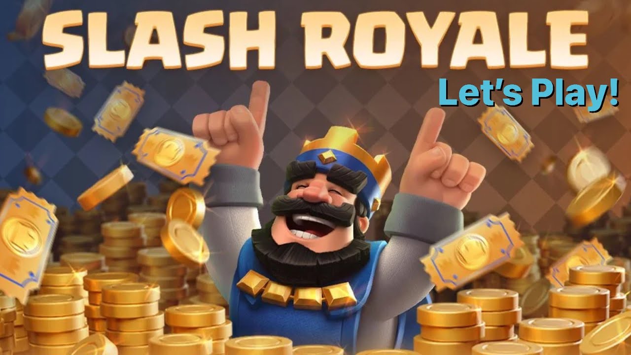 Let’s Clash During Slash Royale! - YouTube