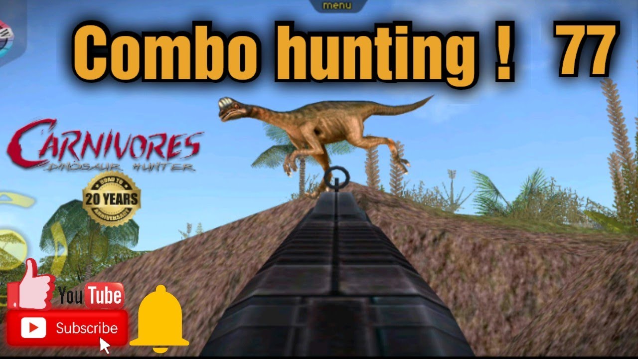 Carnivores dinosaur hunter 77 : Combo hunting - YouTube