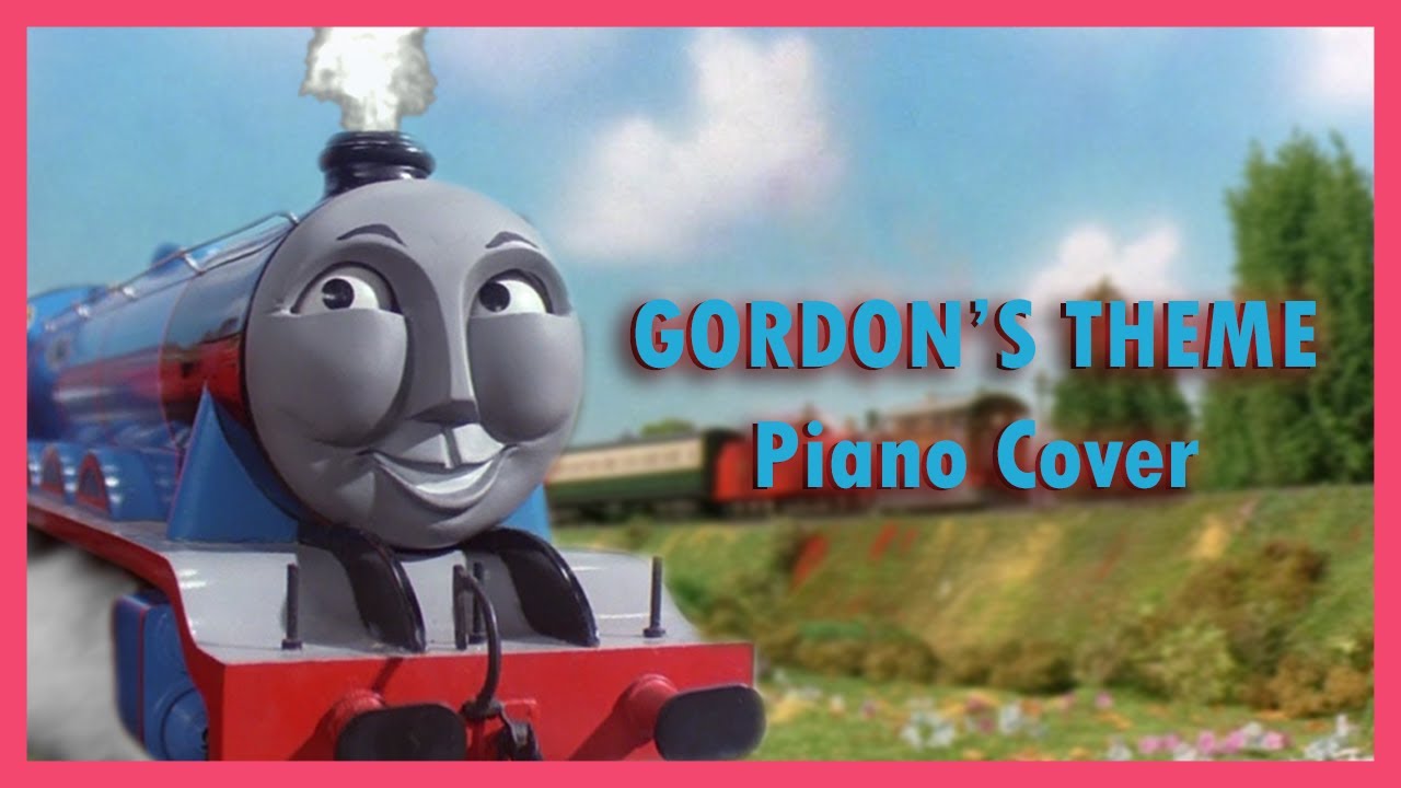 Gordon the Express Engine’s Theme - Piano Cover (Series 1) - YouTube