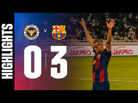 HIGHLIGHTS | DRX WORLD LEGENDS 0 vs 3 BARÇA LEGENDS 🔵🔴