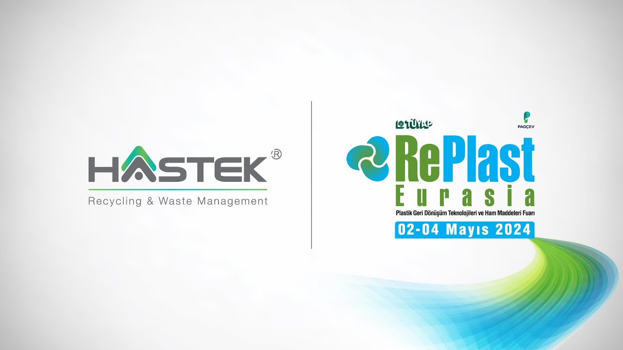 RePlast Eurasia Fuarı 2024 - HASTEK - YouTube