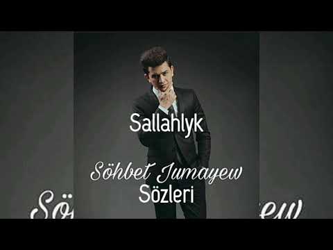 Söhbet Jumaýew x SAAP - Sallahlyk | Lyrics