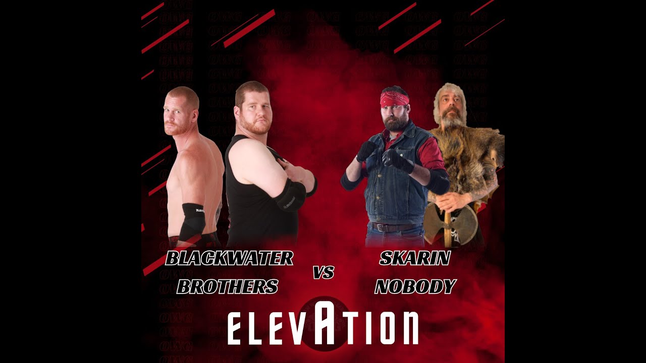 Blackwater Brothers vs Nobody & Skarin - Elevation 2023 (OWG) - YouTube