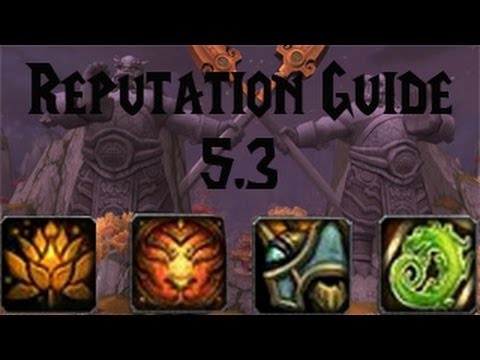 World of Warcraft - Quick Reputation Guide 5.3 ( Very Easy) - YouTube