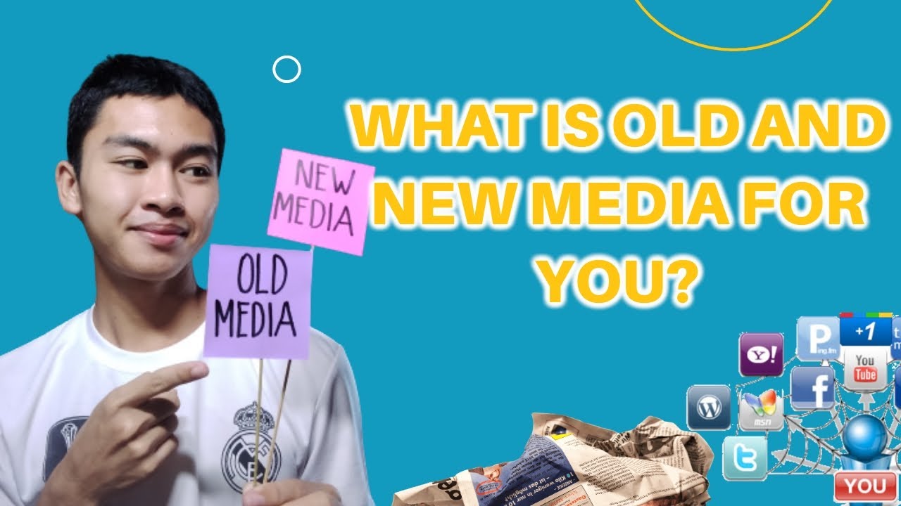 OLD AND NEW MEDIA - YouTube