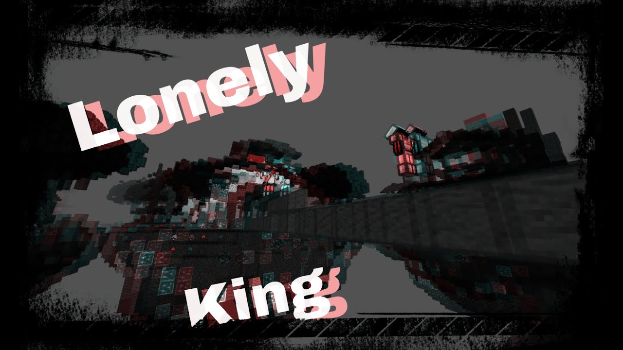Lonely King | minecraft montage - YouTube