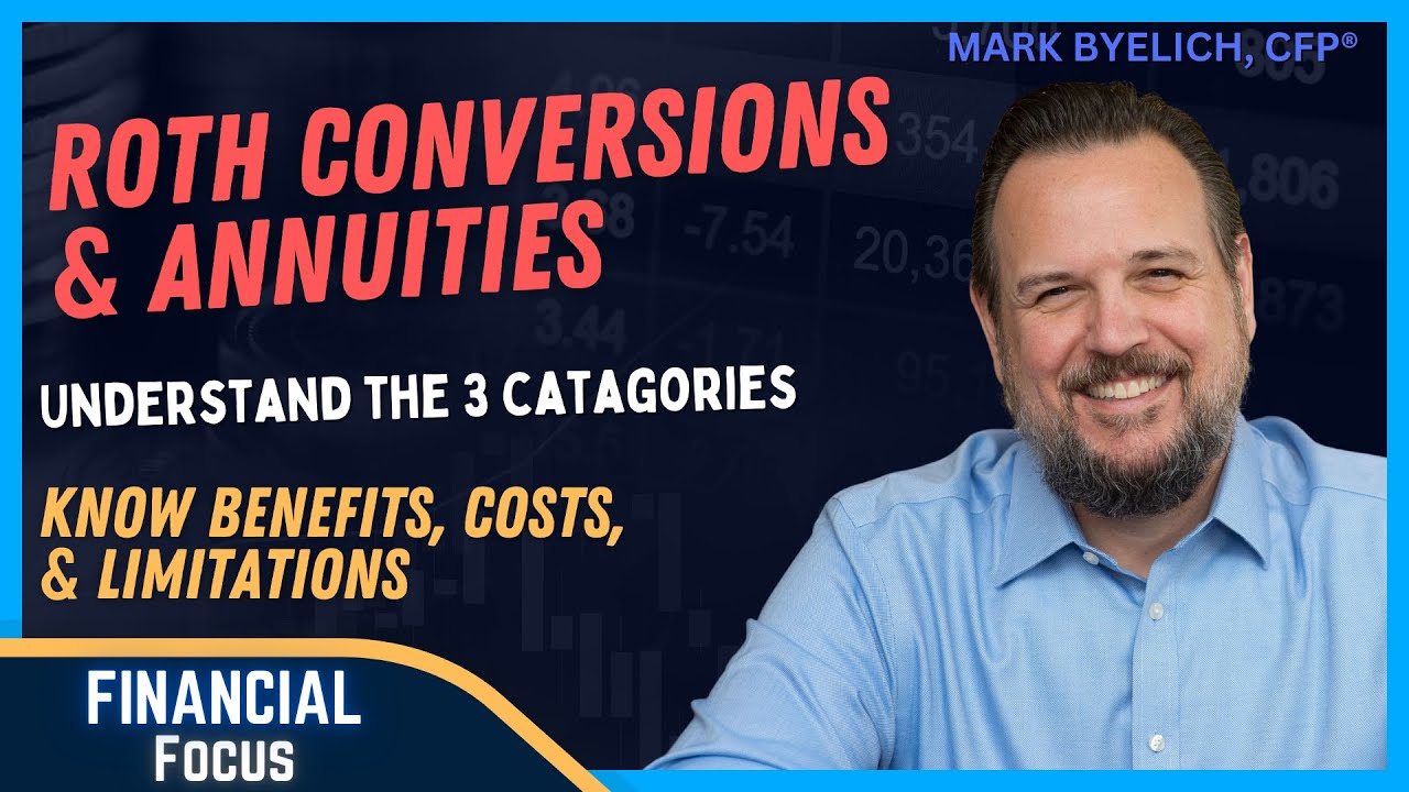 Roth Conversions and Annuities | The Financial Focus - YouTube