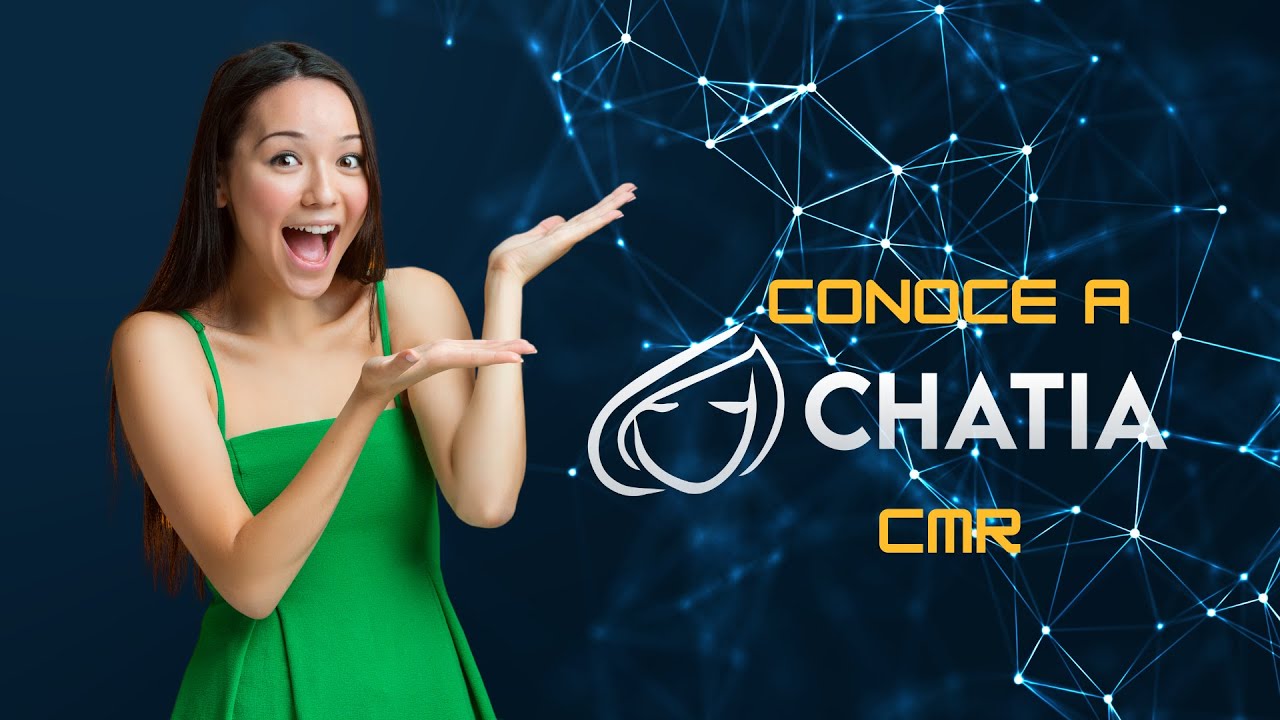 Conoce a Chatia CRM 🌟 - YouTube