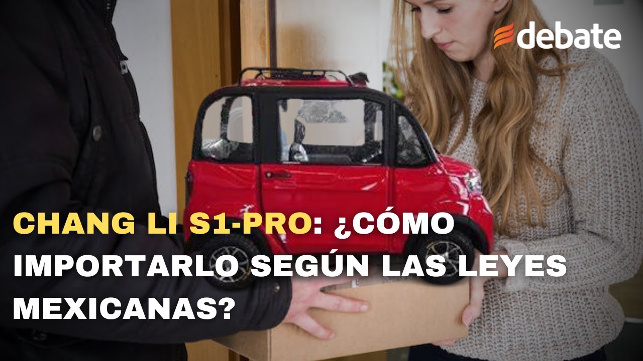 Chang Li S1-Pro: ¿Cómo importar el auto eléctrico de 18 mil pesos según ...