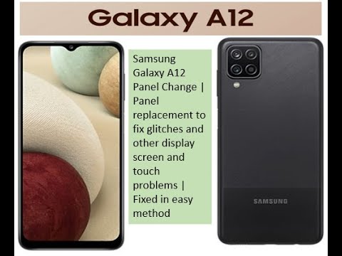 Samsung Galaxy A12 Panel Change | Panel replacement and other display ...