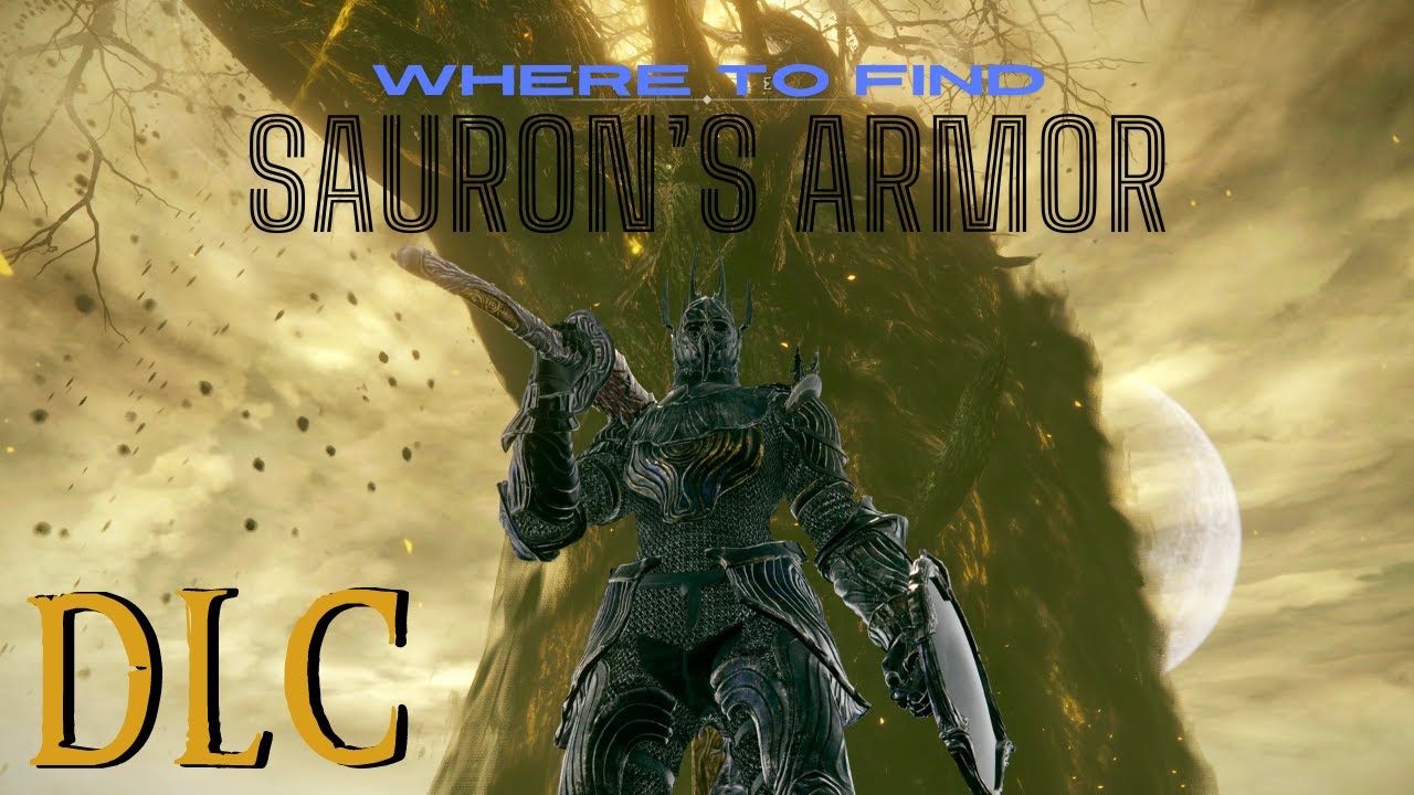 Where to get Sauron's Armour Set & Shield of Night - Location in Bonny ...