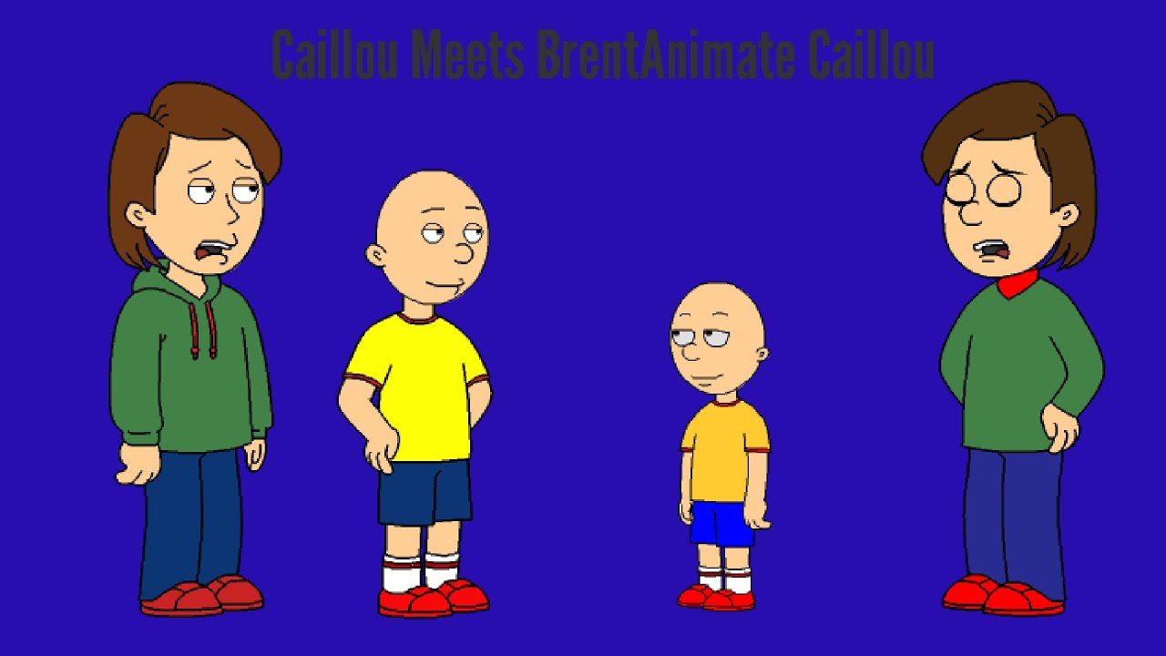 Caillou Gets Grounded: Caillou Meets BrentAnimate Caillou/Grounded ...