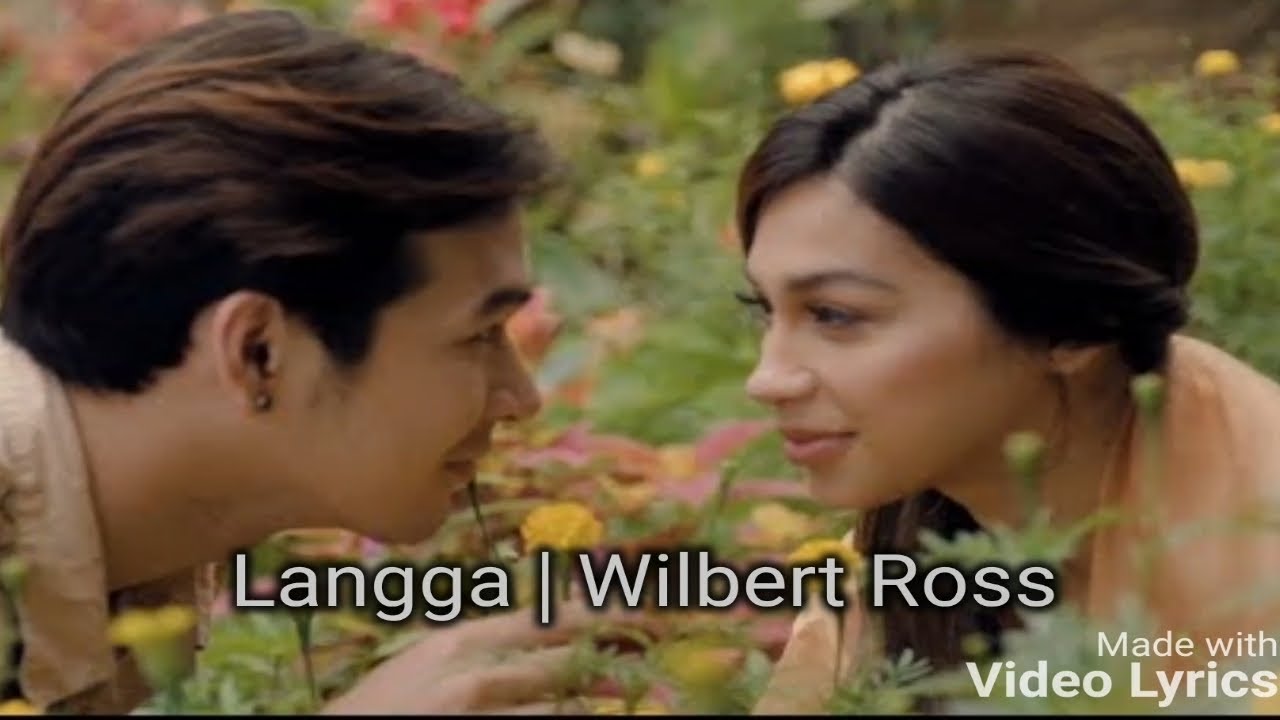 Langga | Wilbert Ross with Lyrics - YouTube