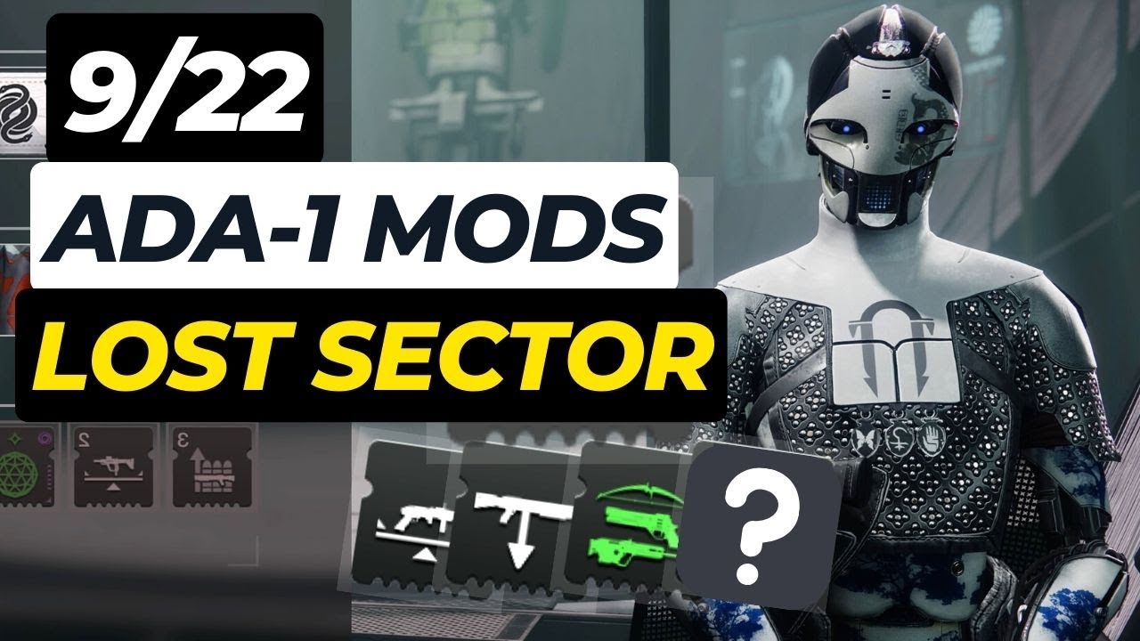 Today's Legend Lost Sector and Ada-1 Mods (9/22) - YouTube