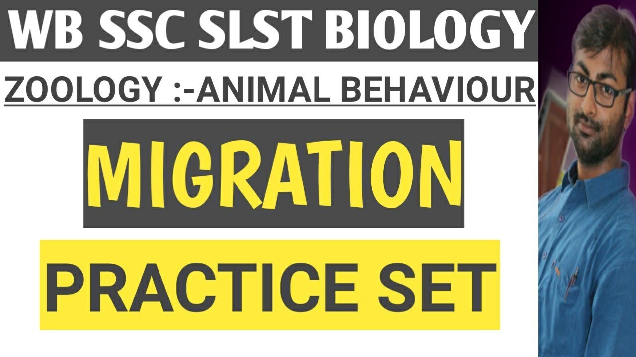 Migration | Animal Behaviour | Zoology | Practice Set | WB SSC SLST ...