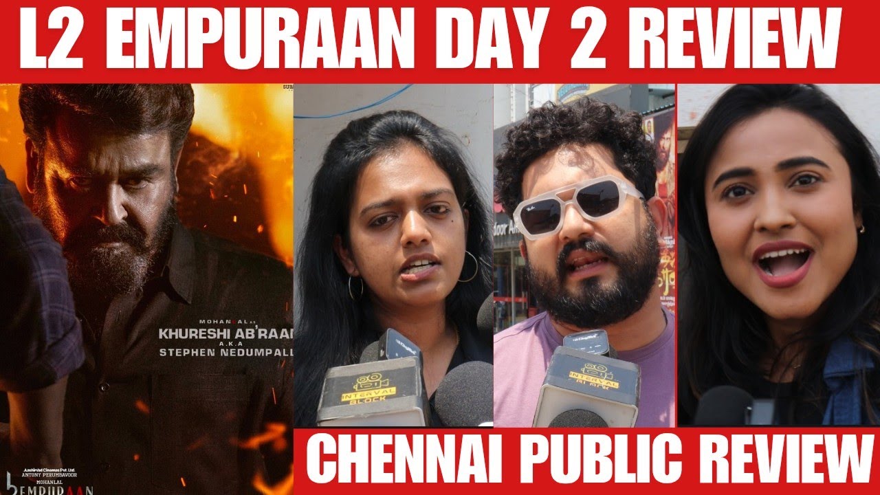 Empuraan day 2 Review | L2 Empuraan Public Review | l2 Empuran Movie ...