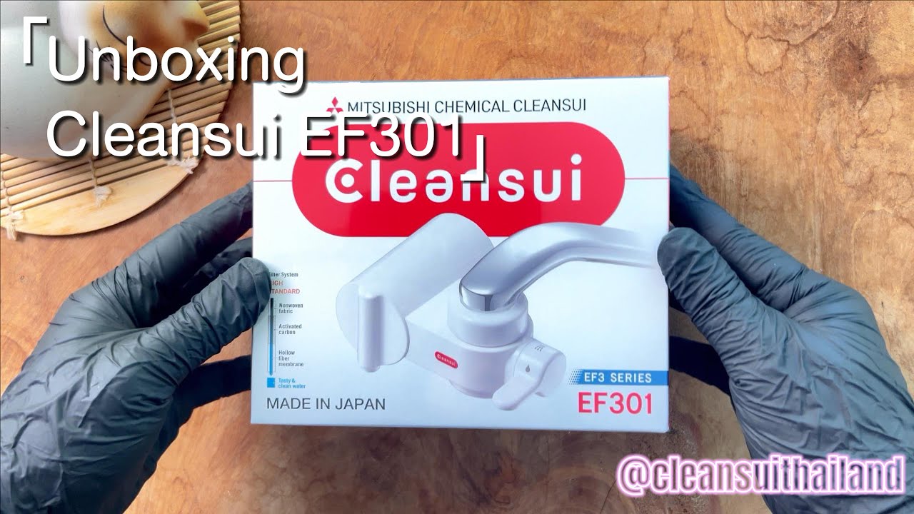 Unboxing เครื่องกรองน้ำ Cleansui รุ่น EF301 แบบติดหัวก๊อก - YouTube