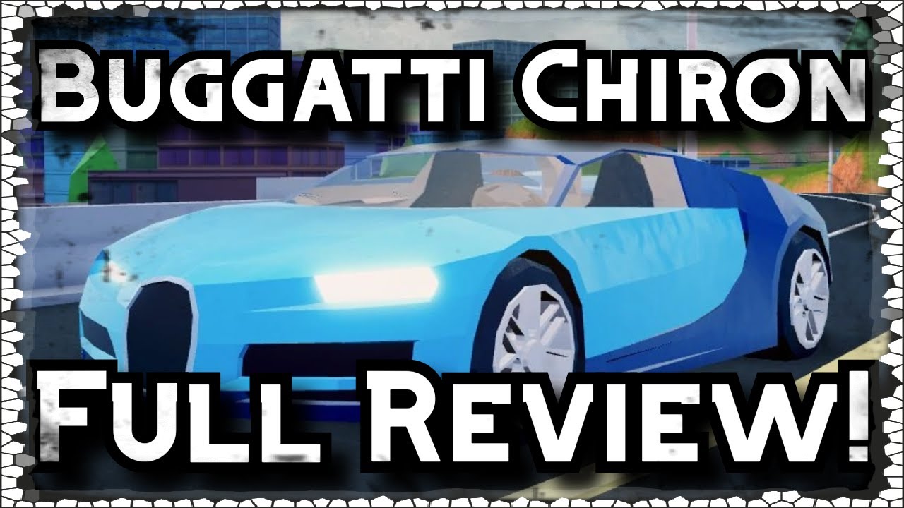 Bugatti Chiron FULL REVIEW + WHERE TO FIND! | Roblox Jailbreak - YouTube